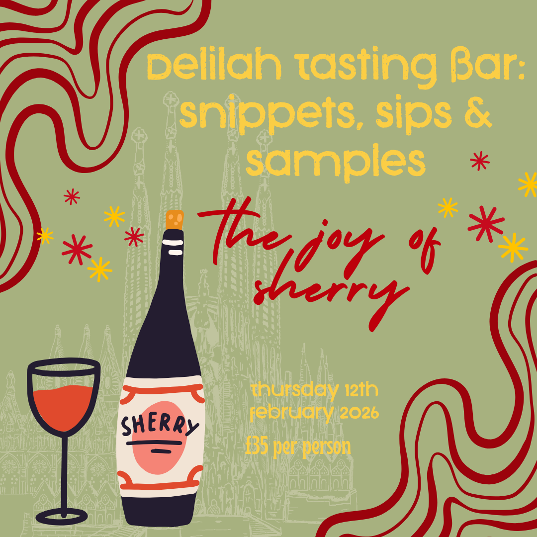 Delilah Tasting Bar: Snippets, Sips & Samples - The Joy of Sherry ...